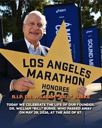 Dr. William “Bill” Burke – LA Marathon Entrepreneur Passes